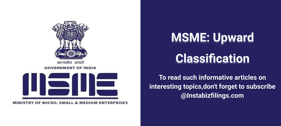 MSME Upward Classification: A Path to Success