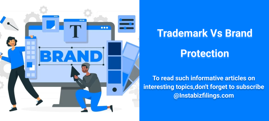 Trademark or Brand Protection: Which Is Right for You?