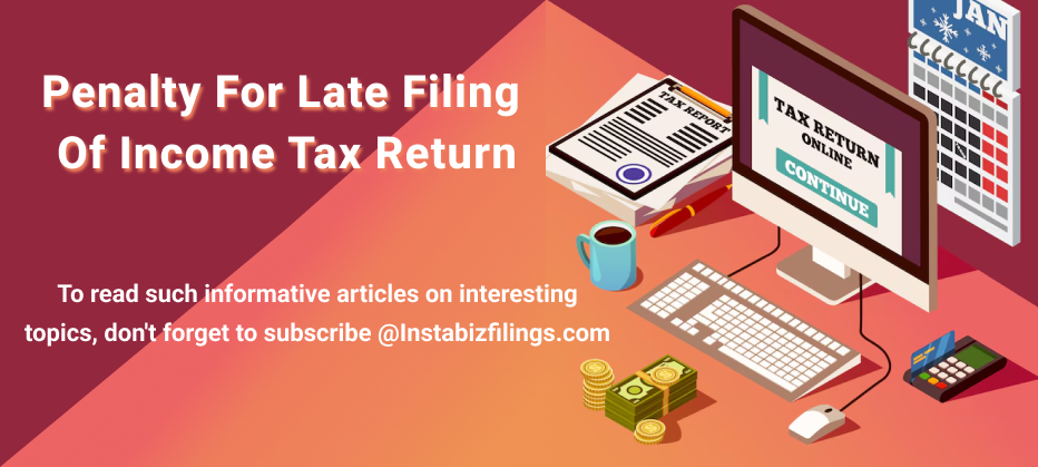 Late Submission Penalty for Income Tax Return