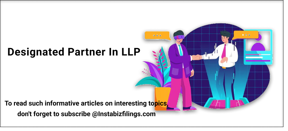 Designated Partner in LLP