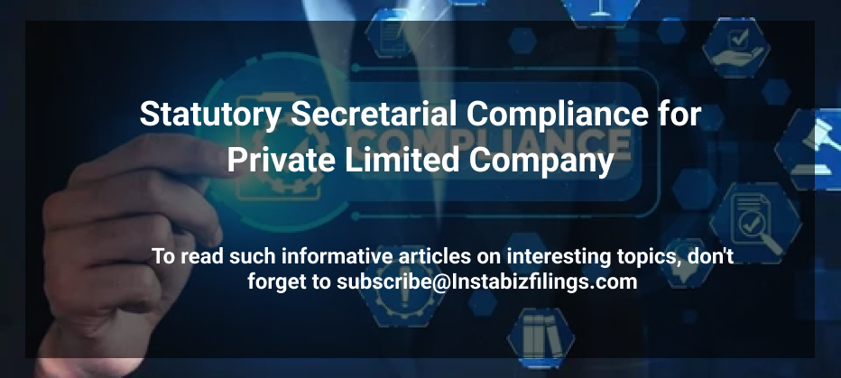 Statutory Secretarial Duties for Private Limited Companies