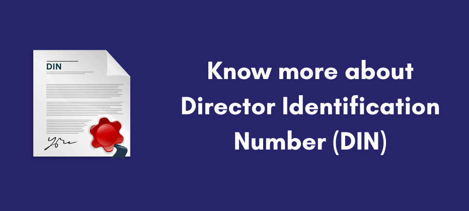 Understanding Director Identification Number And Its Process