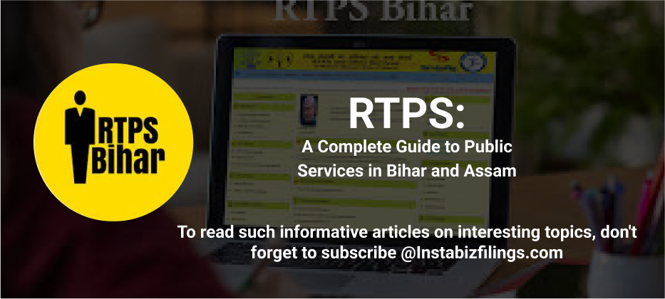 RTPS: A Complete Guide to Right to Public Services in Bihar and Assam