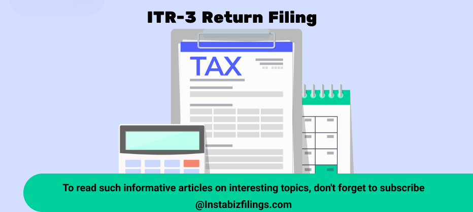 Easy Guide to ITR-3 Return Filing