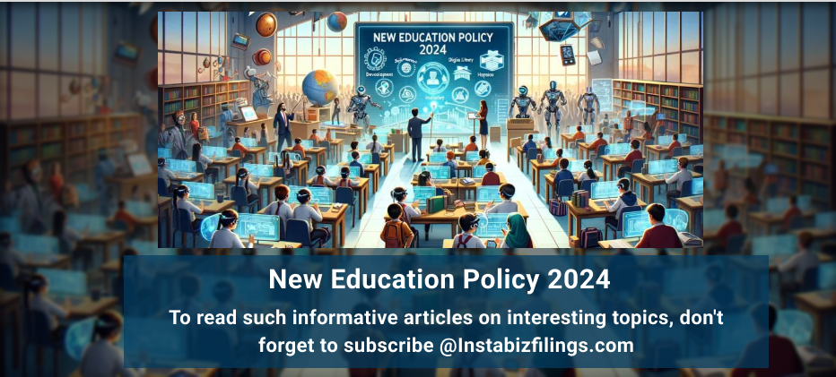 New Education Policy 2024: What You Need to Know