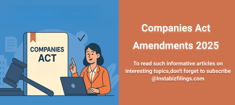 Companies Act Amendments 2025: A Complete Overview