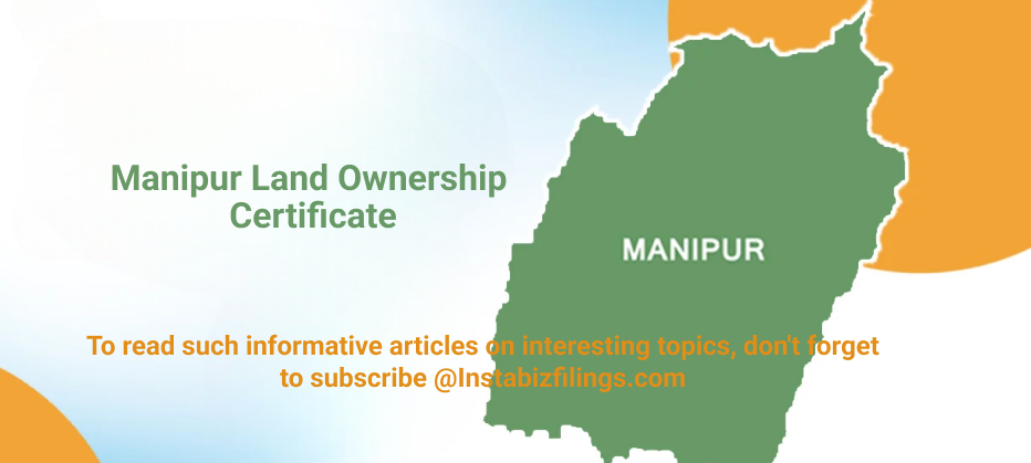 Manipur Land Ownership Certificate Guide