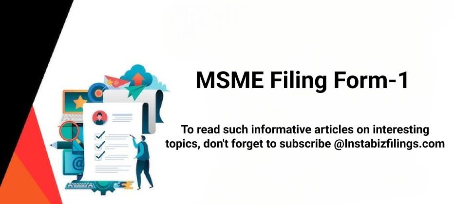 MSME Filing Form-1: Step-by-Step Instructions