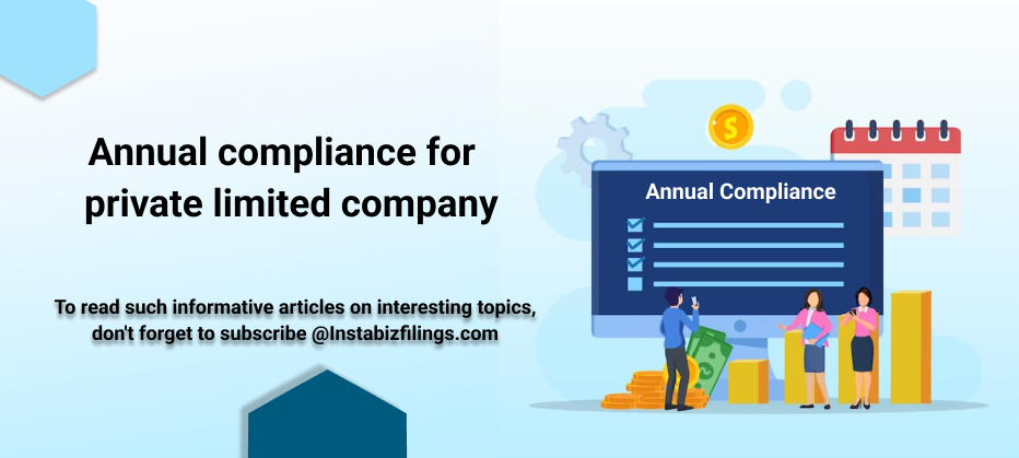 Importance of Annual Compliance for Private Limited Company