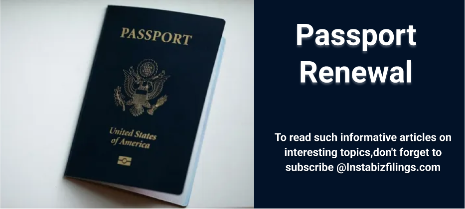 A Guide to the Passport Renewal Process
