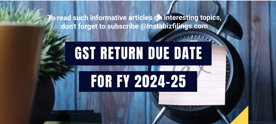Important GST Return Deadlines for FY 2025